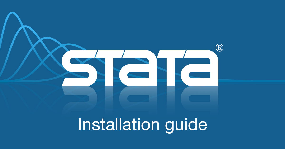 Installation Guide Stata Installation Guide Stata