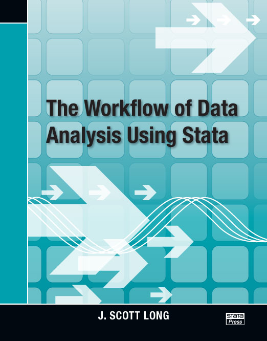 The Workflow Of Data Analysis Using Stata Stata Press